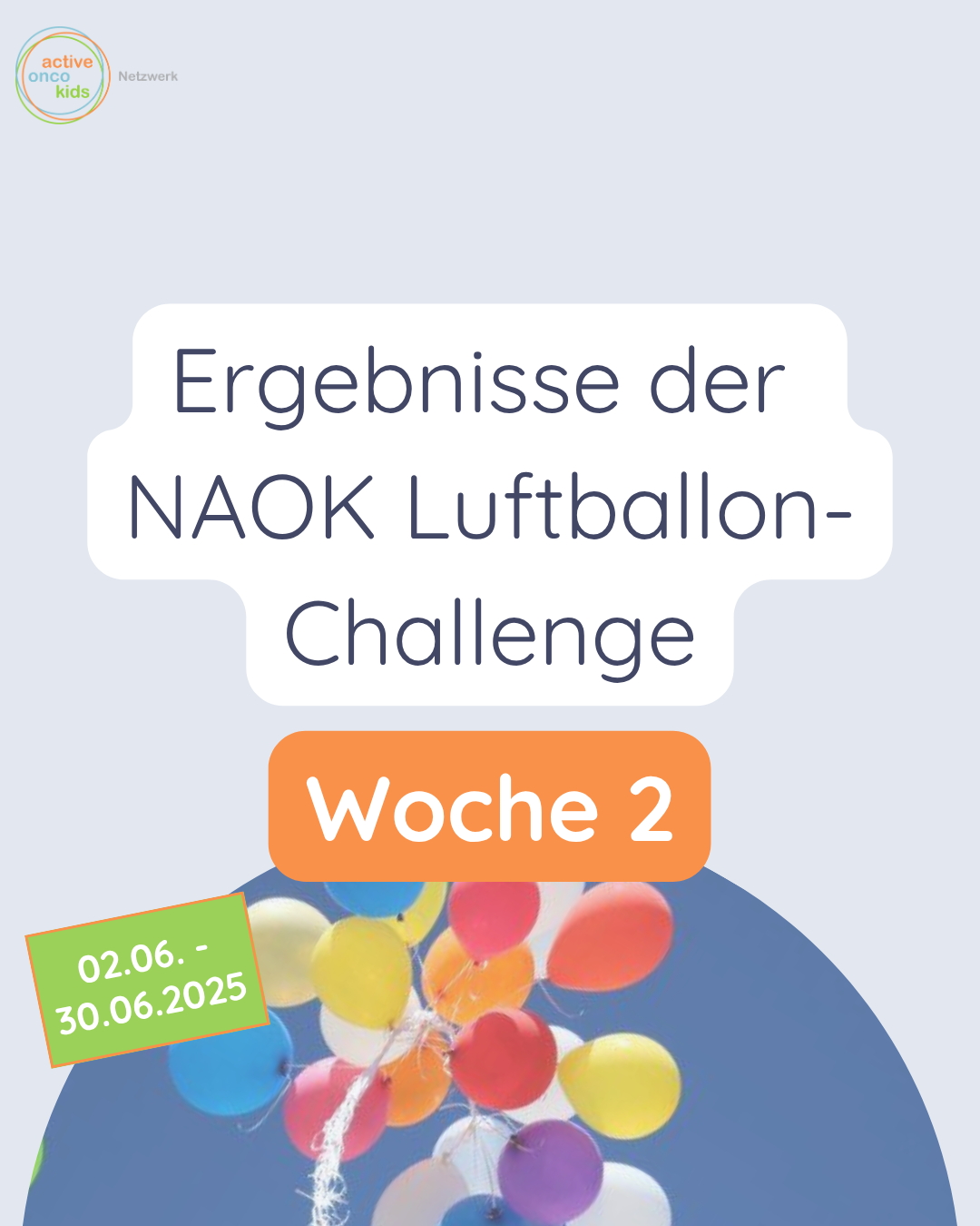 Luftballon-NAOK-Challenge - Netzwerk ActiveOncoKids